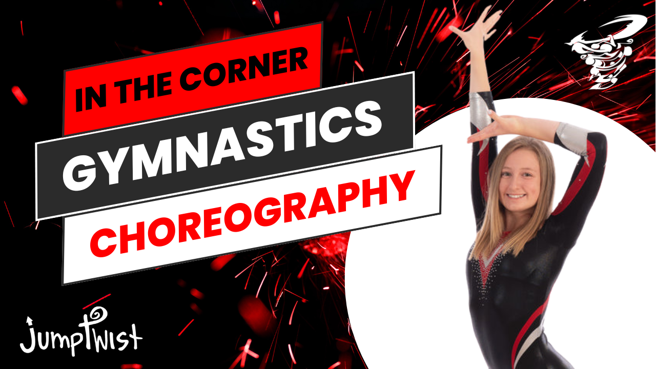 Creative Corner Transitions for Gymnastics Floor Routines – Jumptwist