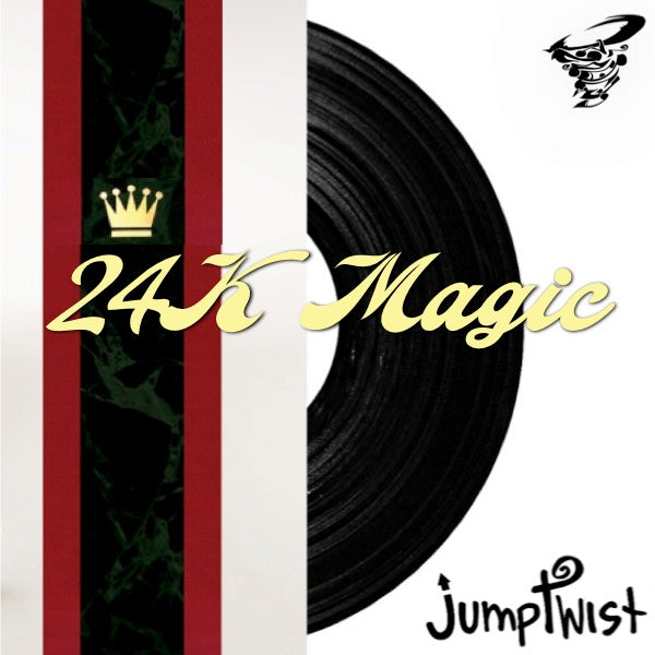 24k Magic – Jumptwist